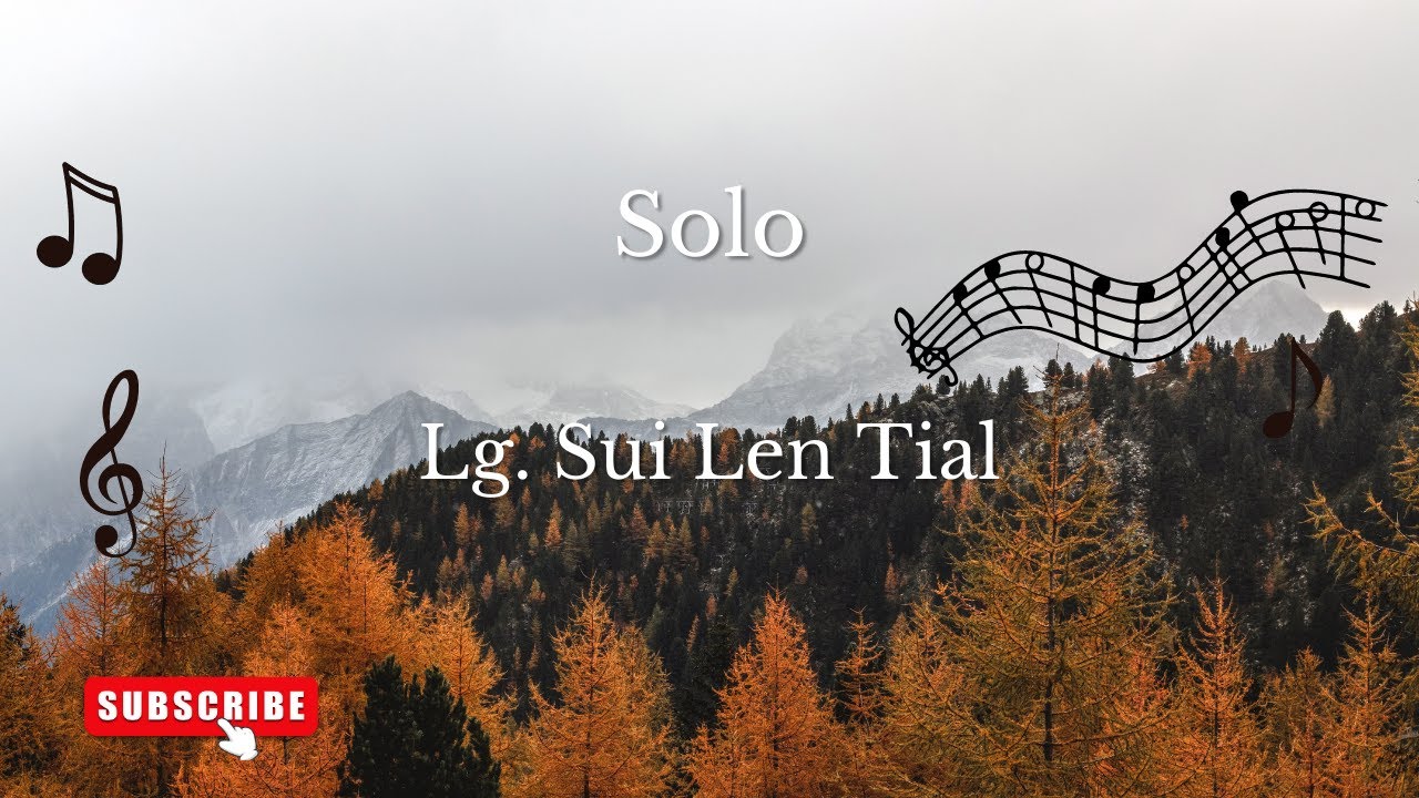 || BoChan Awk Tlak || Sui Len Tial || Solo || 03/26/2023 - YouTube