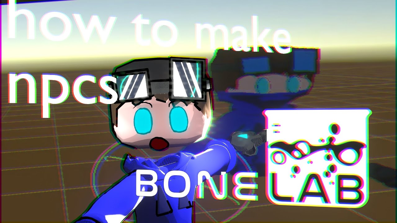 How to make an npc in Bonelab (patch 3) - YouTube