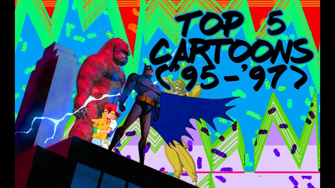 Top 5 Cartoons 1995-1997 - YouTube