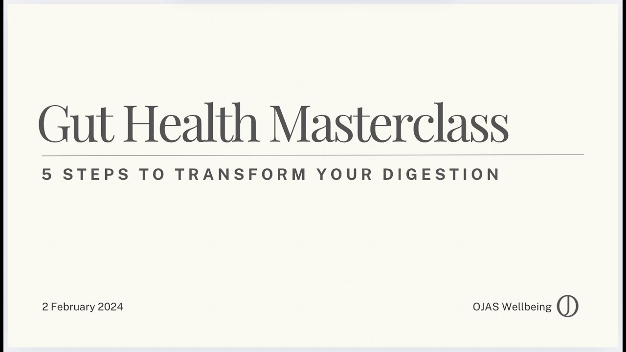 MASTERCLASS: 5 Steps to transform your gut health - YouTube