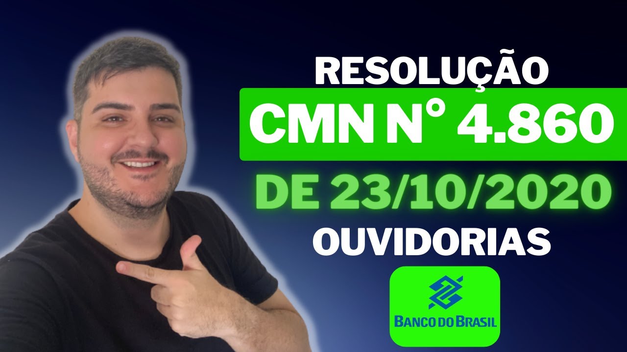 🔴 Resolução CMN n° 4.860 de 23/10/2020 - Concurso Banco do Brasil - YouTube