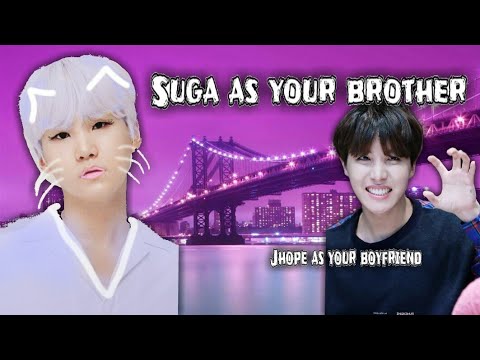 BTS SUGA AS YOUR BROTHER #3 - YouTube