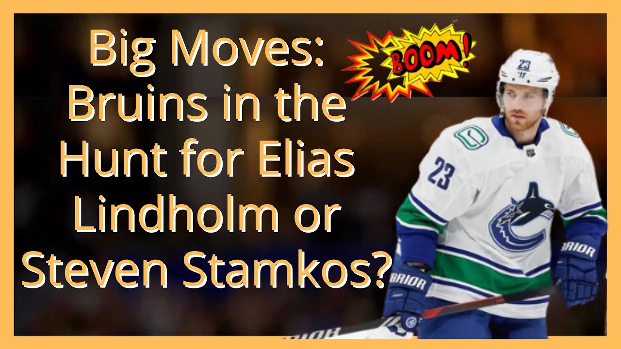 Big Moves: Bruins in the Hunt for Elias Lindholm or Steven Stamkos ...
