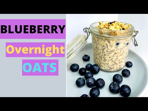 Healthy Blueberry Overnight Oats & Chia