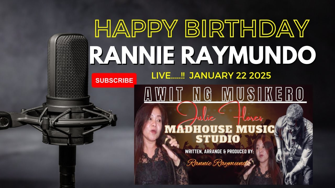HAPPY BIRTHDAY BOSS RANNIE RAYMUNDO - YouTube