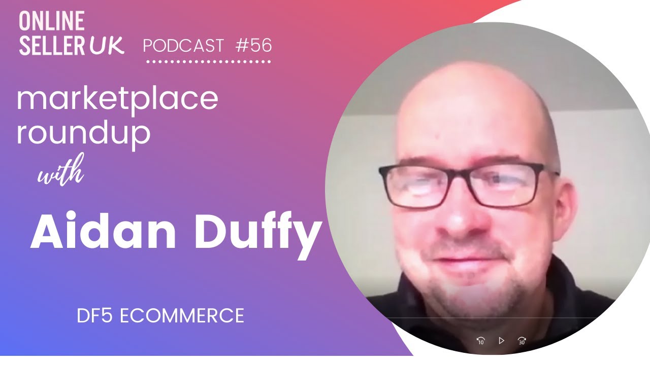 Marketplace RoundUp Podcast | Episode #56 with Aidan Duffy from DF5 ...