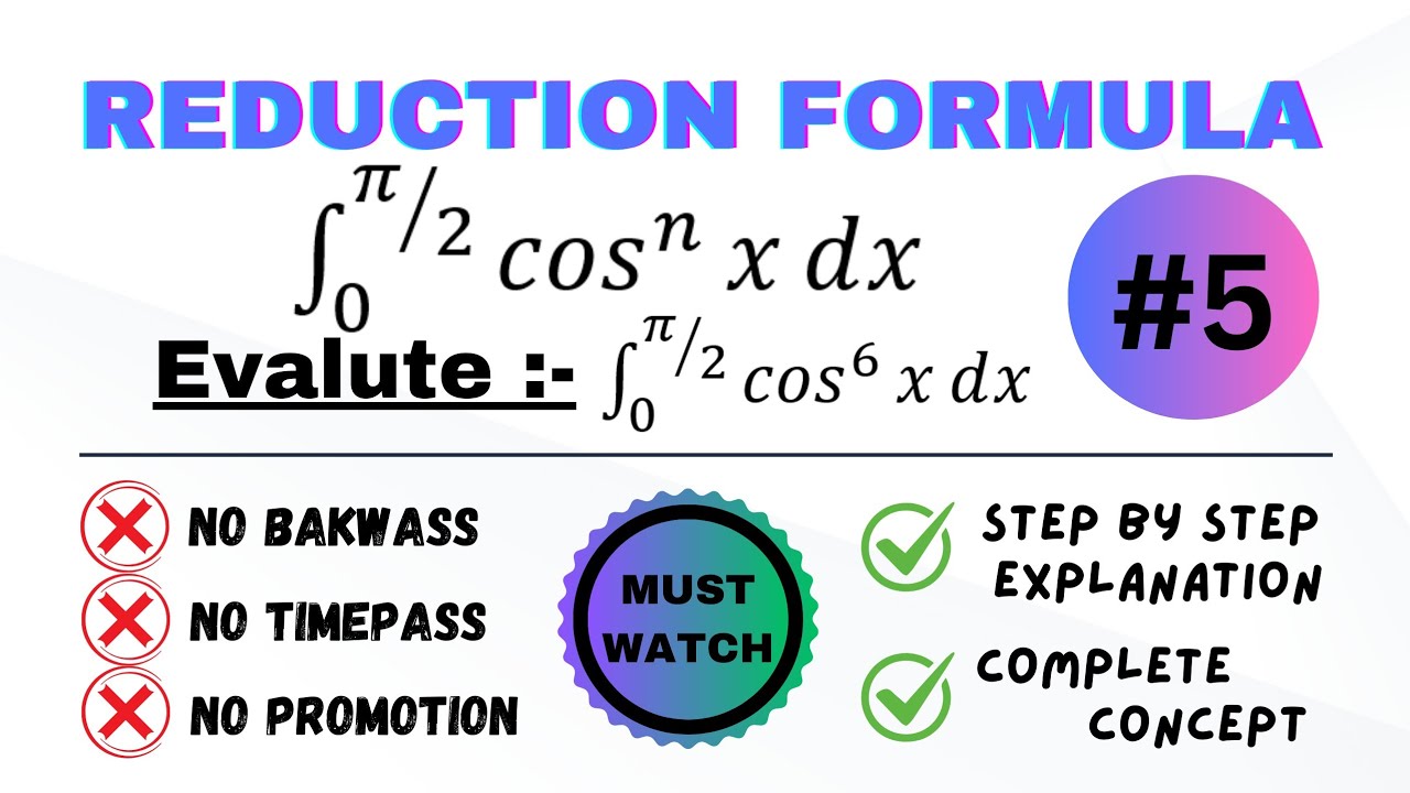 Reduction formula | problem #5 | unit : integral calculus ...
