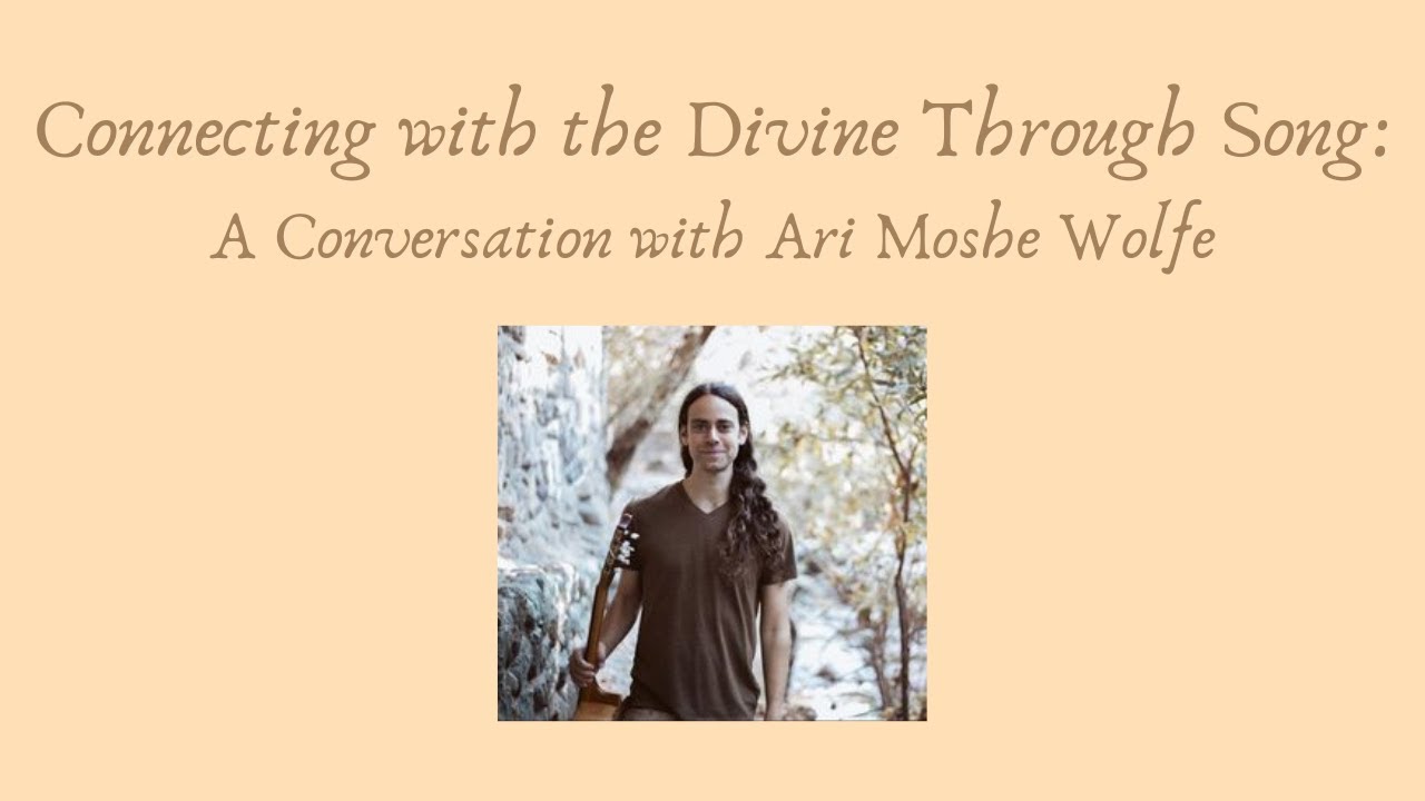Connecting to the Divine Through Song - A Conversation with Ari Moshe ...