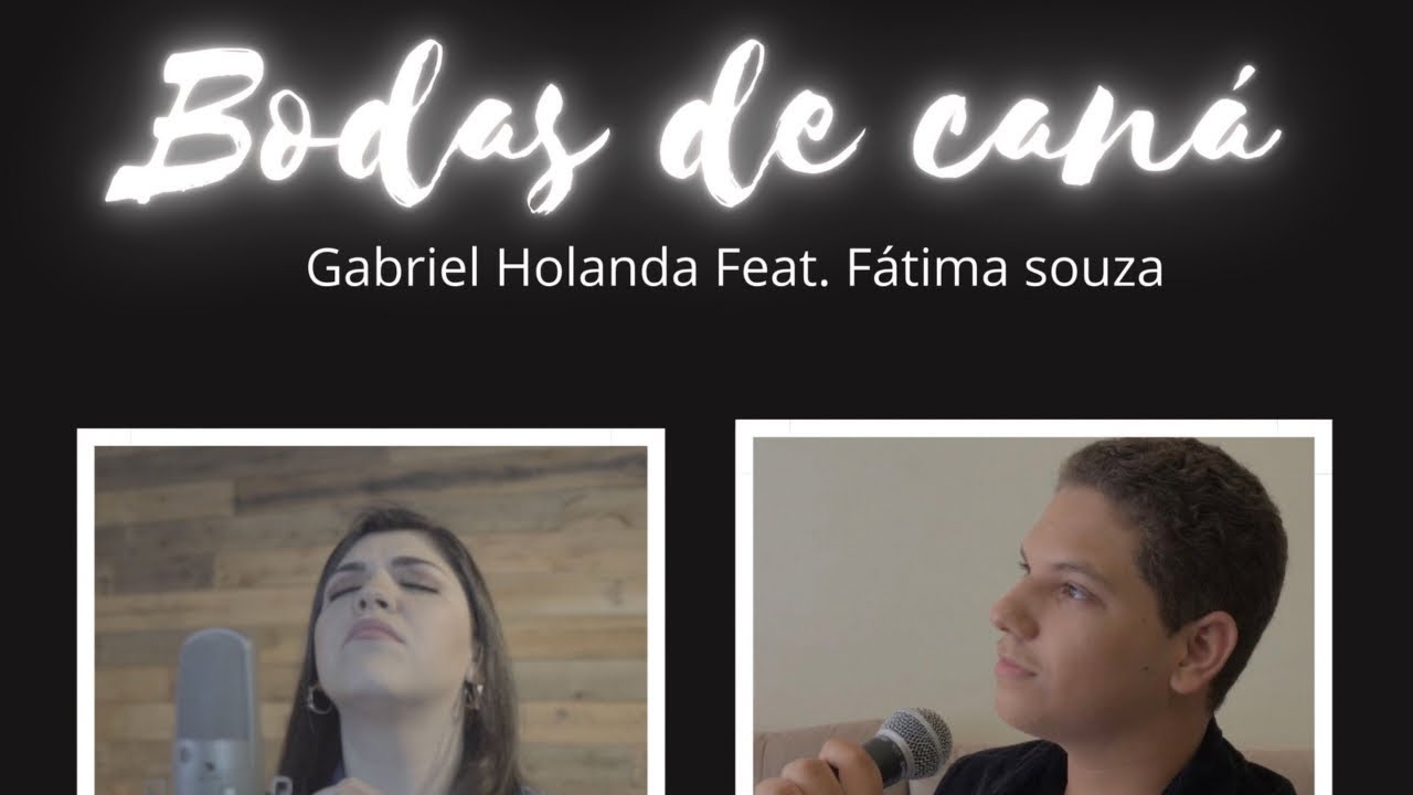Gabriel Holanda Feat. Fátima Souza ( Clipe- Bodas de caná) - YouTube