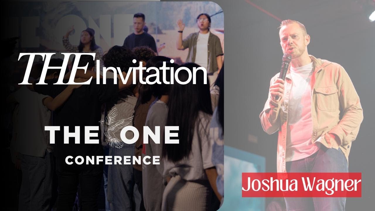 The Invitation - The One Conference - 1st Night (Joshua Wagner) - YouTube