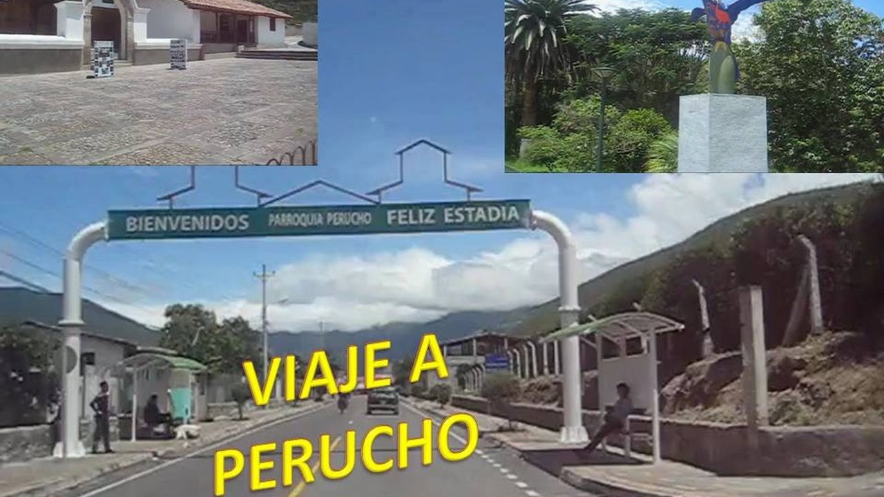 VIAJE A PERUCHO QUITO TURISMO - YouTube