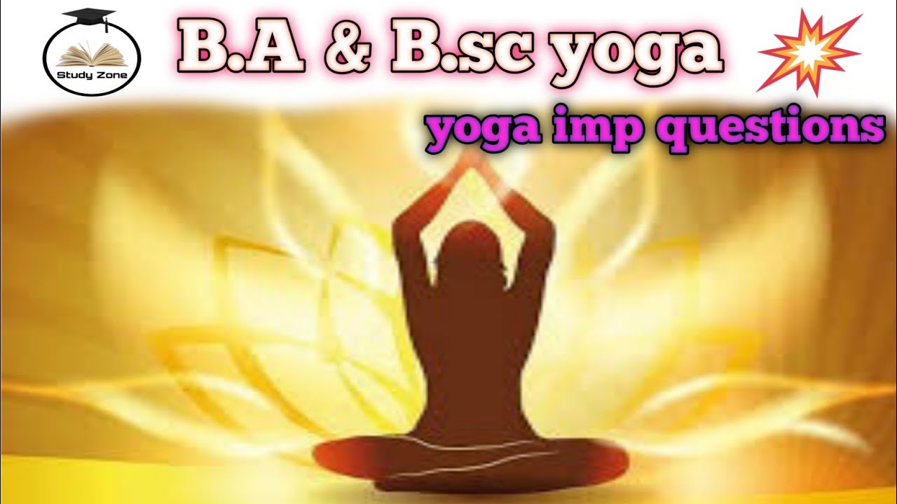 BA/Bsc 2nd semester yoga || BA/Bsc 4th semester yoga || #yogamcq || BA ...
