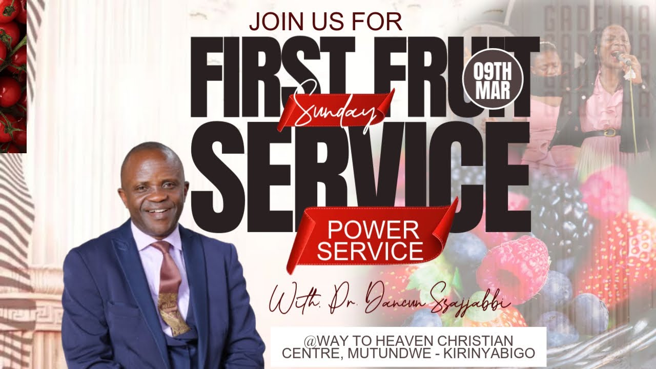 FIRST FRUIT Sunday Service | Pr. Dancun Ssajjabbi - YouTube