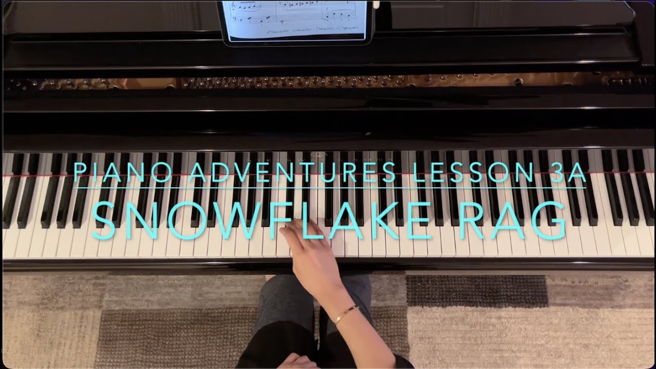 Snowflake Rag | Piano Adventures Lesson 3A - YouTube