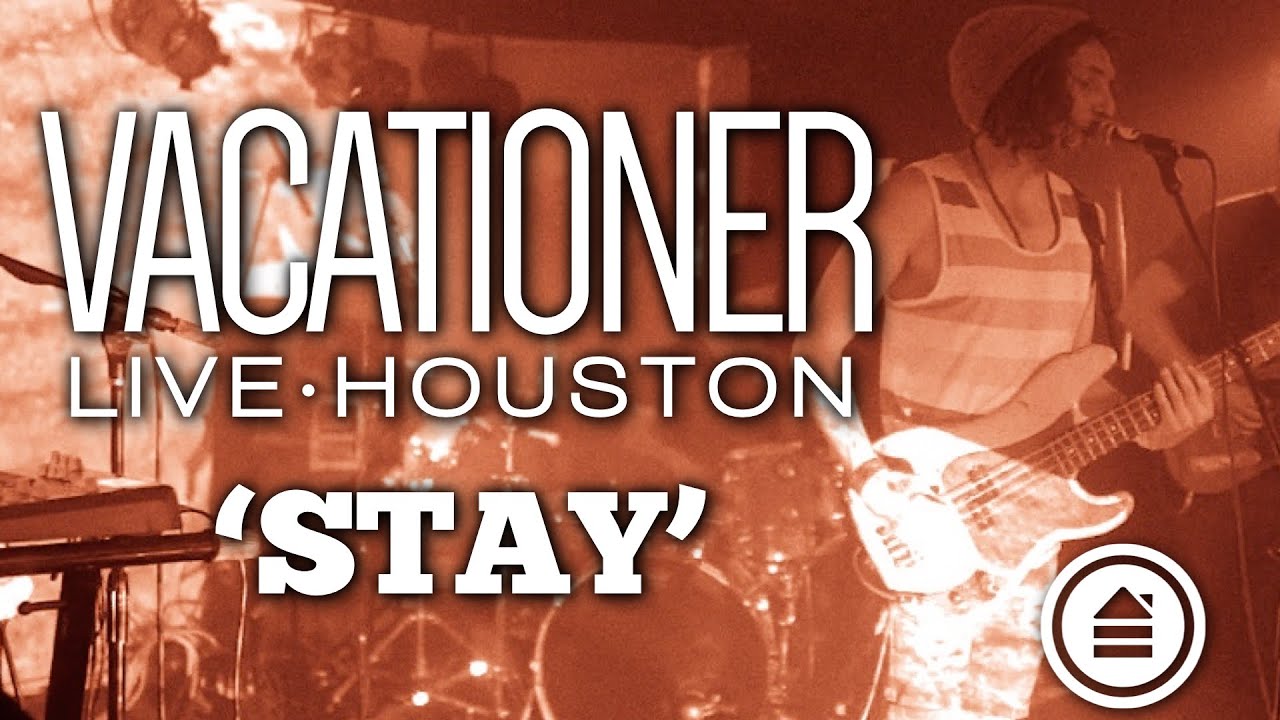 Vacationer | 'Stay' | LIVE | Fitz Houston - YouTube