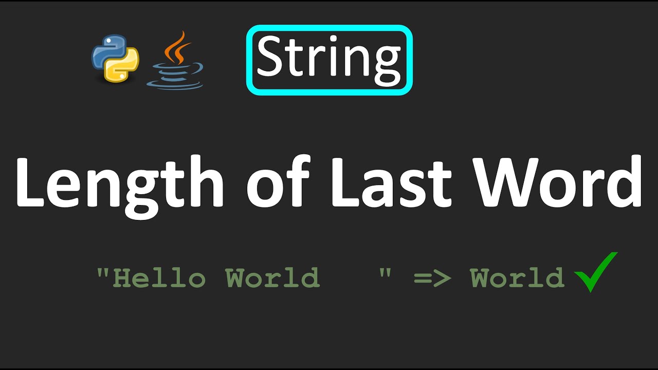 Leetcode 58 Length Of Last Word String Python Java Youtube 6983