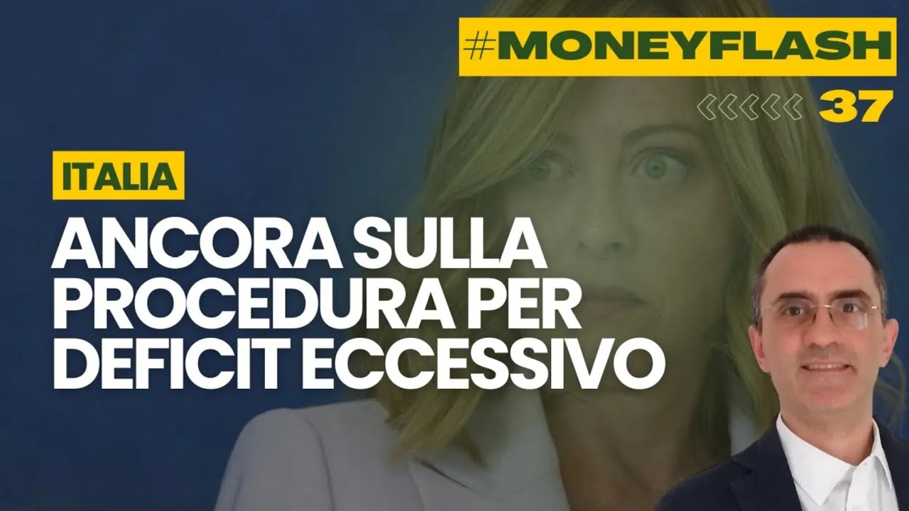 Money Flash 37 Ancora sulla procedura per deficit eccessivo - YouTube