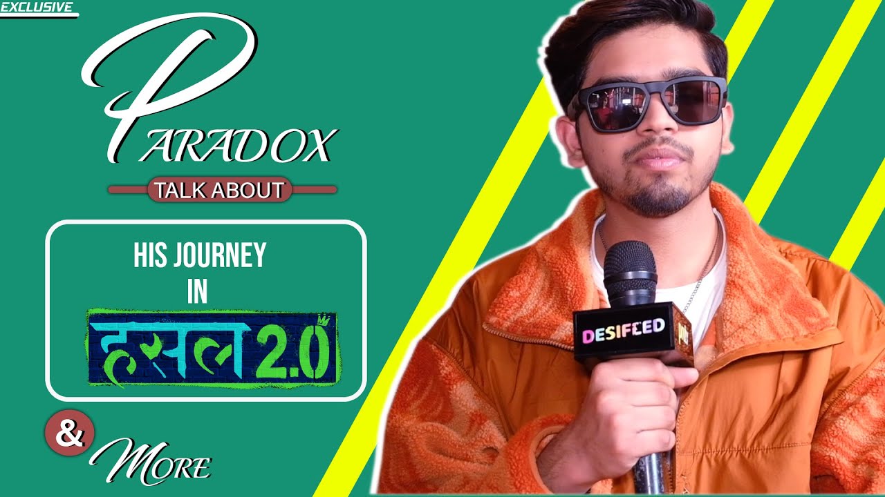 Paradox Talks About His Journey In Hustle 2.0 | Bond With MC Square ...