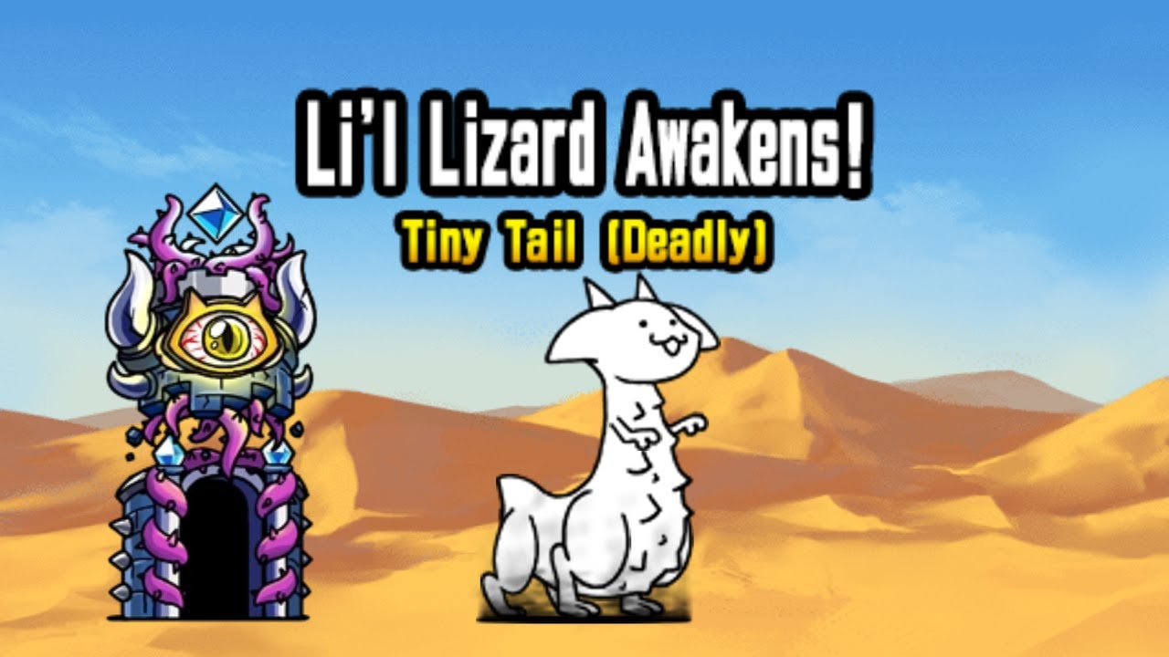 [The Battle Cats] Li'l Lizard Awakens!: Tiny Tail (Deadly) - YouTube