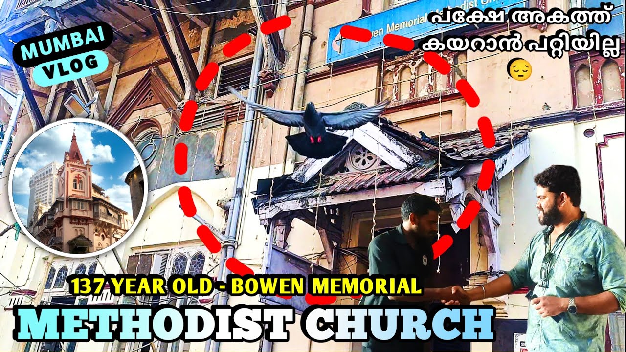 Methodist Church 137-Year-Old in Mumbai | ManSan Vlogs #methodistchurch ...