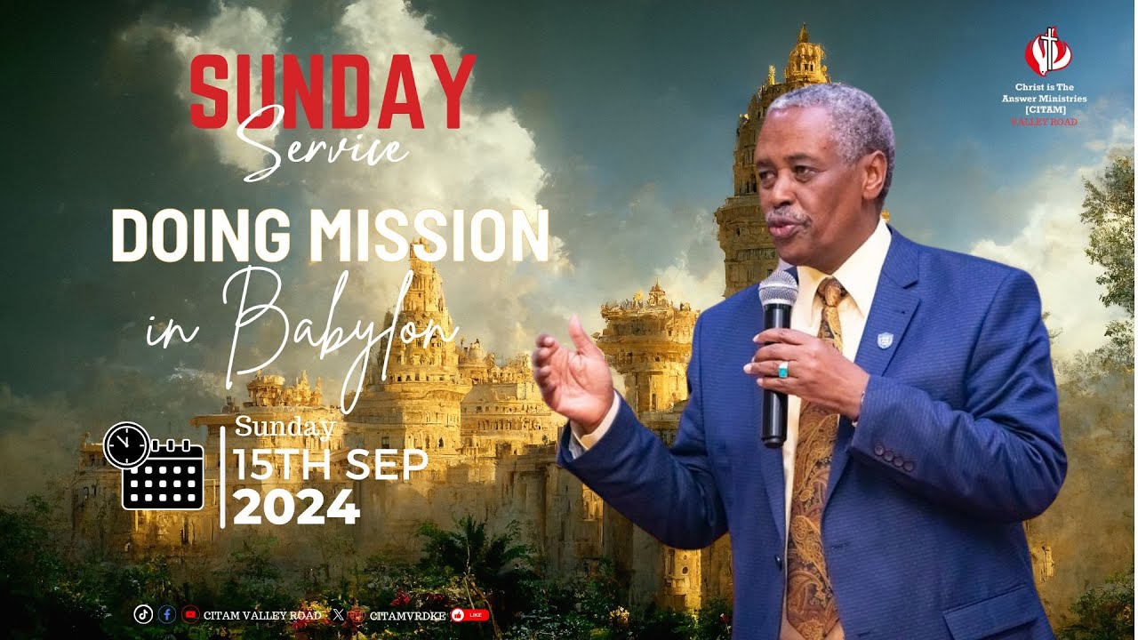 SUNDAY SERVICE II DOING MISSION IN BABYLON II 15TH SEPTEMBER 2024 ...