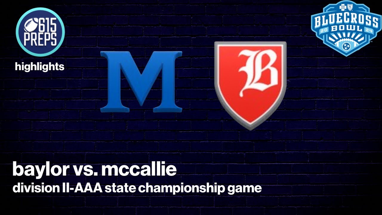 DII-AAA Championship Highlights: McCallie 27, Baylor 21 - YouTube