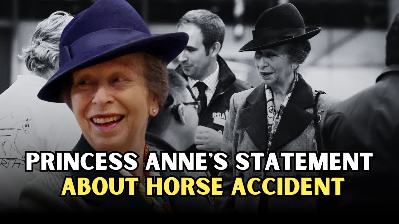 Princess Anne's statement about horse accident as she resumes duties ...