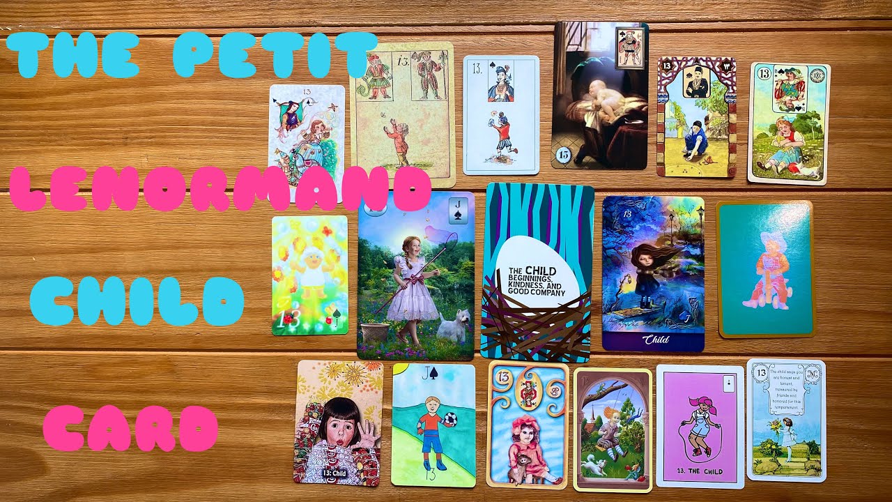 Everything you need to know about the Child card of the Petit Lenormand ...