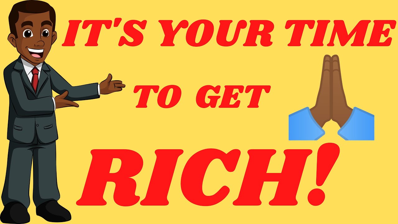 💵 HOW TO GET RICH 💵, WHY IT'S YOUR TIME TO GET RICH! STOCK MARKET ...