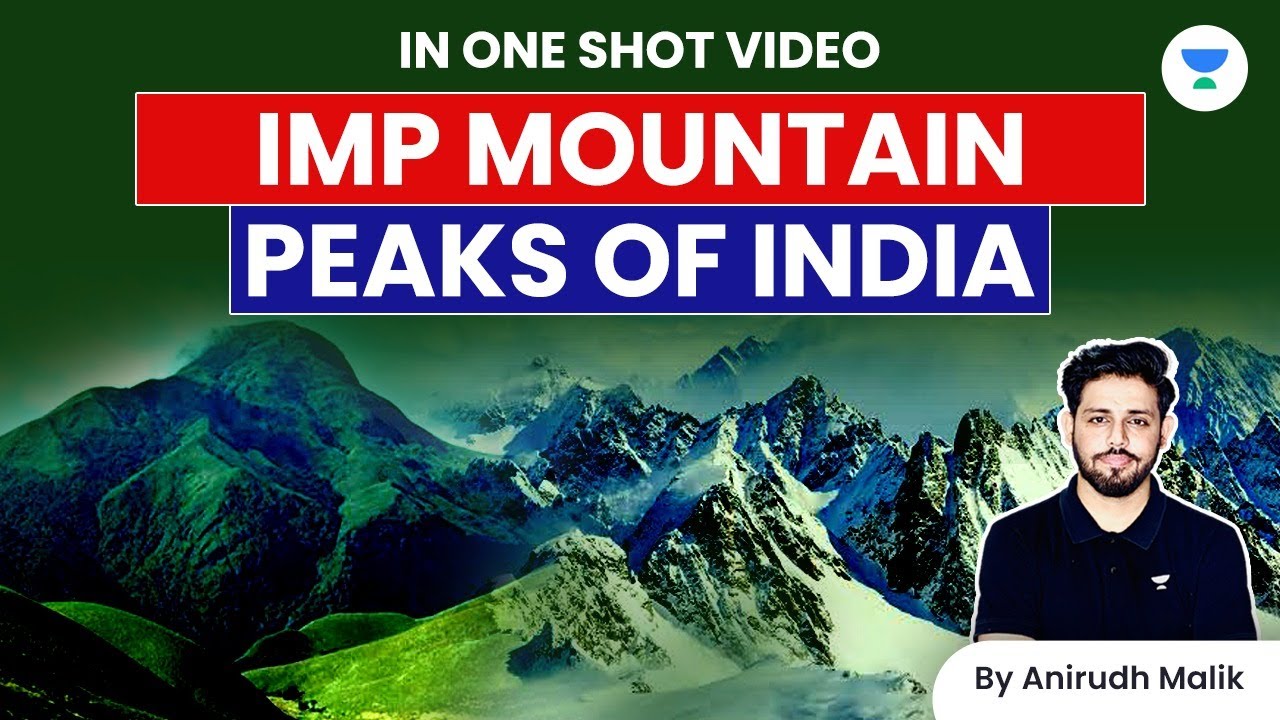 Important Mountain Peaks of India in One Shot | UPSC CSE Prelims 2023 ...