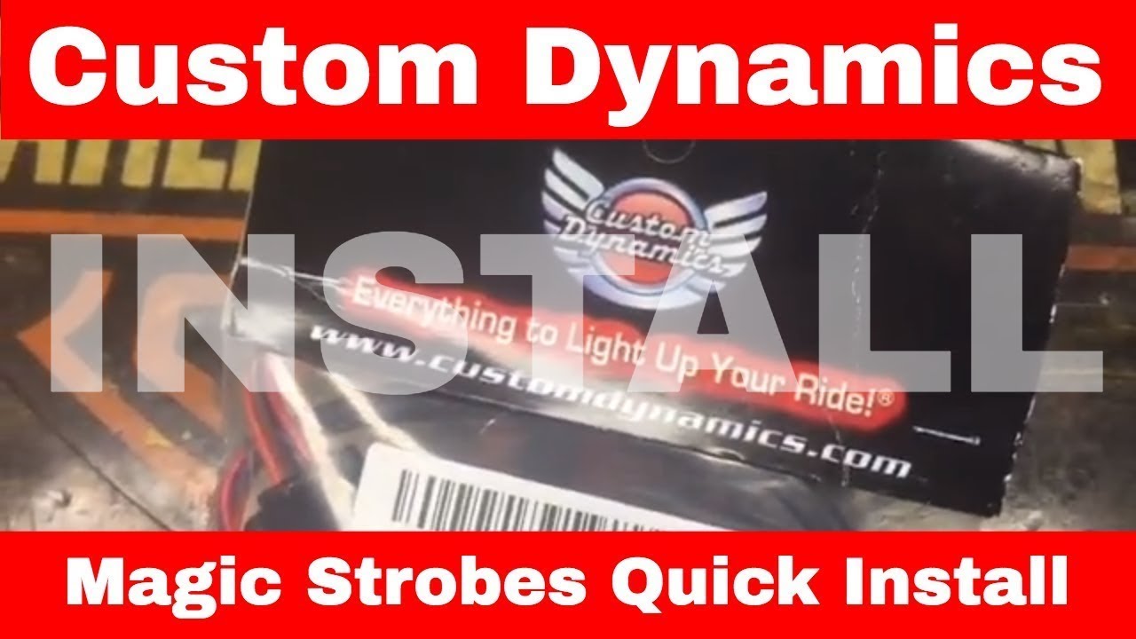 Custom Dynamics Magic Strobe : Product Installation - YouTube