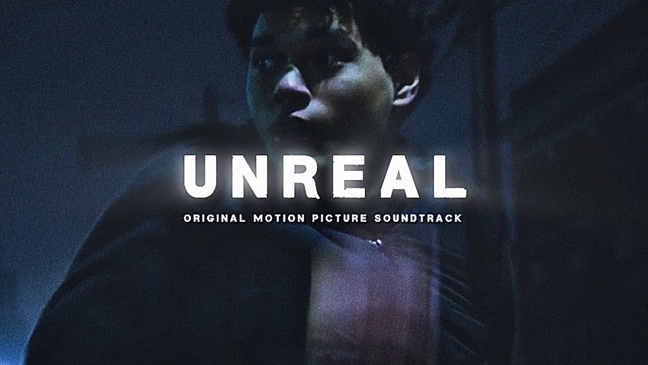 Unreal (Original Motion Picture Soundtrack) Elijah Siegler - YouTube