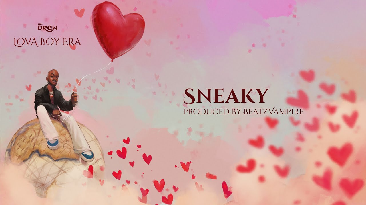 Mr Drew - Sneaky (Lyric Video) - YouTube