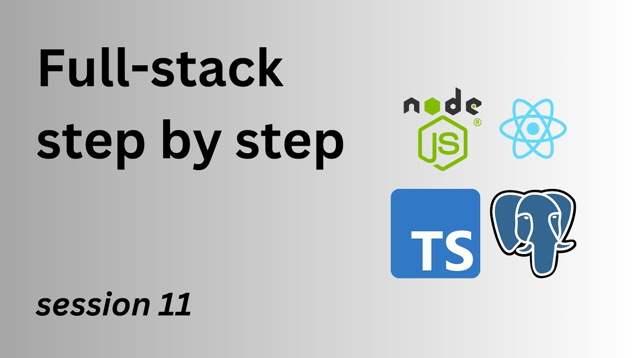Full-stack step by step (session 11) - YouTube