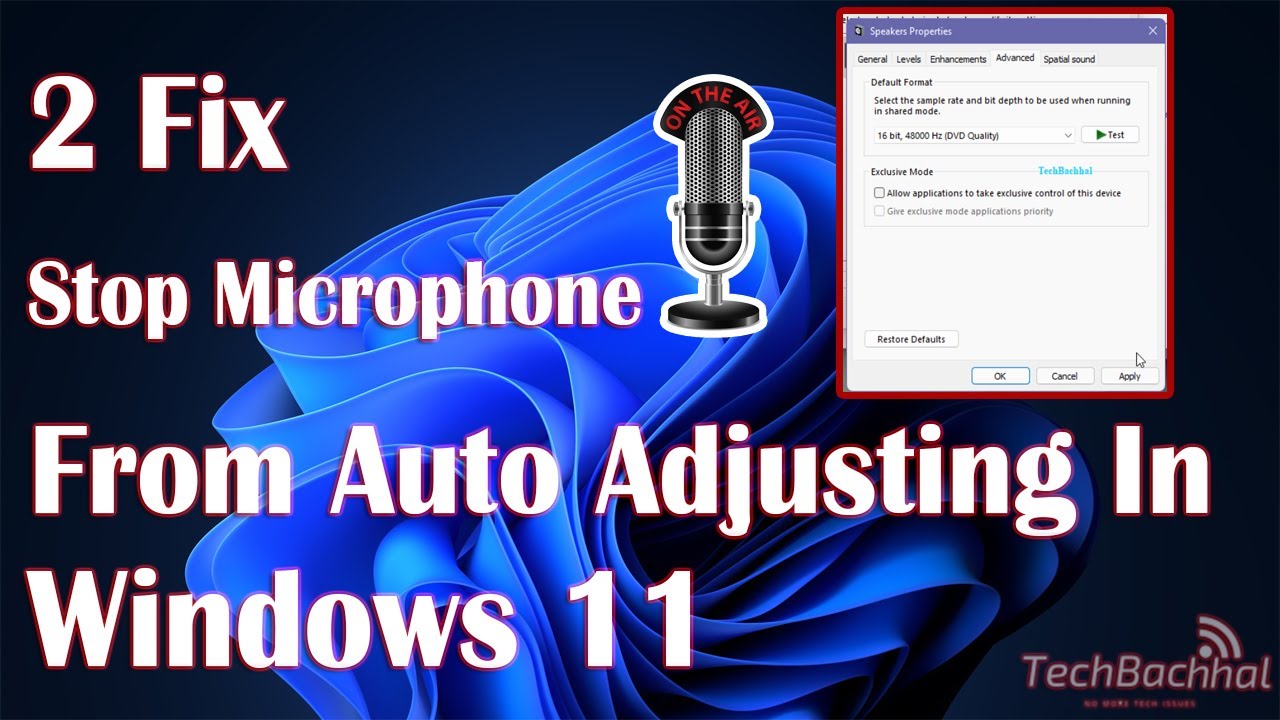 Stop Microphone From Auto Adjusting In Windows 11 - 2 Fix How To - YouTube