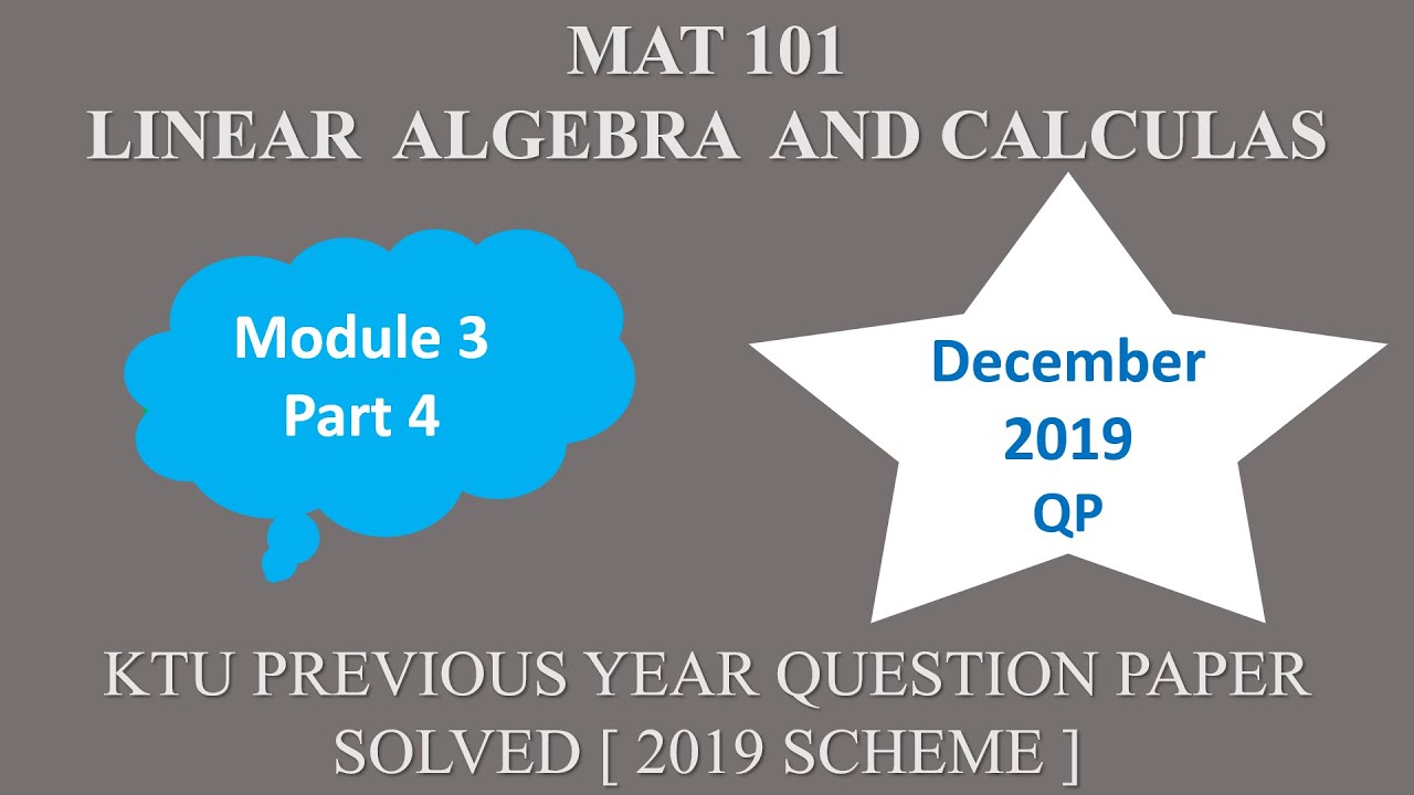 KTU MAT 101 LINEAR ALGEBRA AND CALCULUS | MODULE 3 PART 4 - YouTube