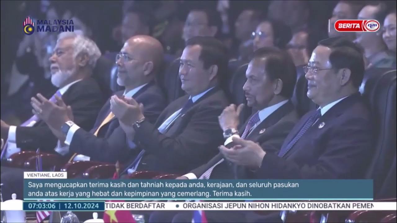 12 OKT 2024 B.PAGI - MALAYSIA TERIMA TUGAS PENGERUSI ASEAN 2025:PM UCAP TAHNIAH ATAS KEPIMPINAN ...