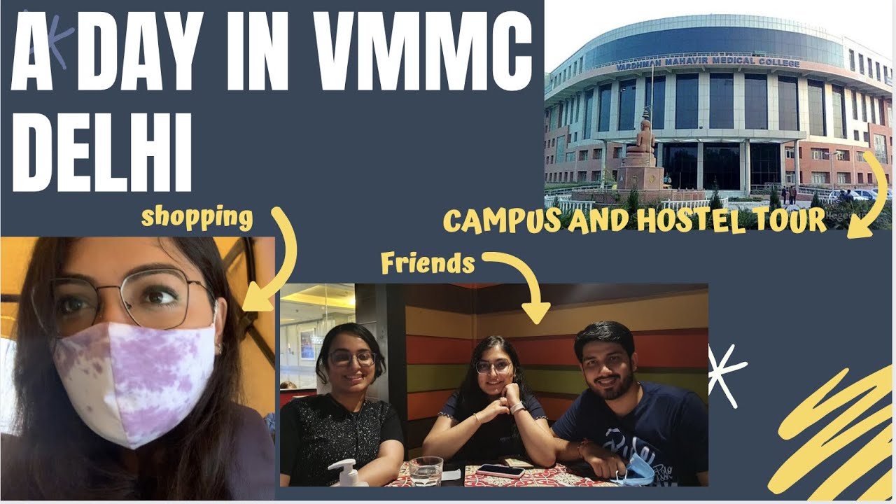 A Day In VMMC and Safdarjung Hospital, DELHI | Meeting Friends | Campus ...