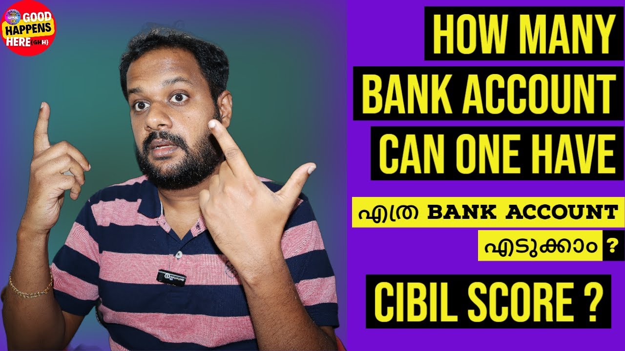 HOW MANY BANK ACCOUNT CAN ONE HAVE BANK ACCOUNT CIBIL how-many-bank-account-can-one-have-bank-account-cibil