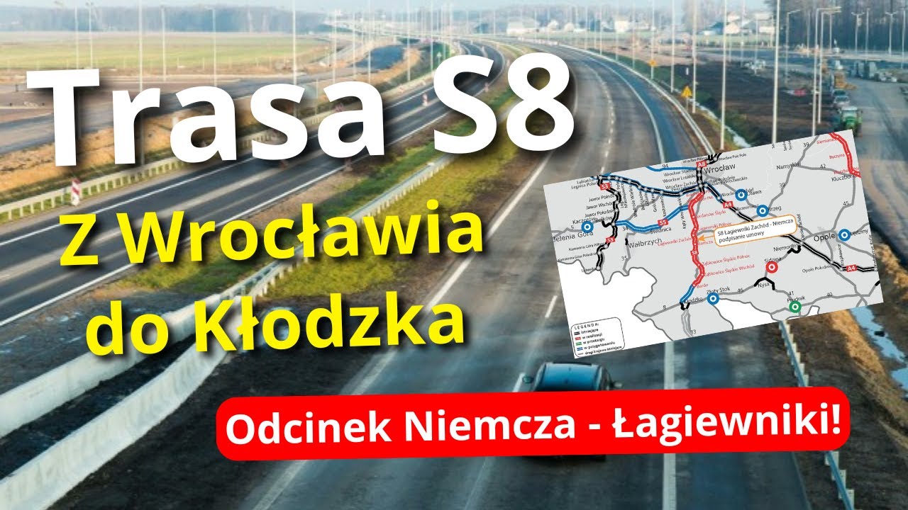 Trasa S8 w BUDOWIE! Droga z Wrocławia do Kłodzka w Realizacji - Czas na ...