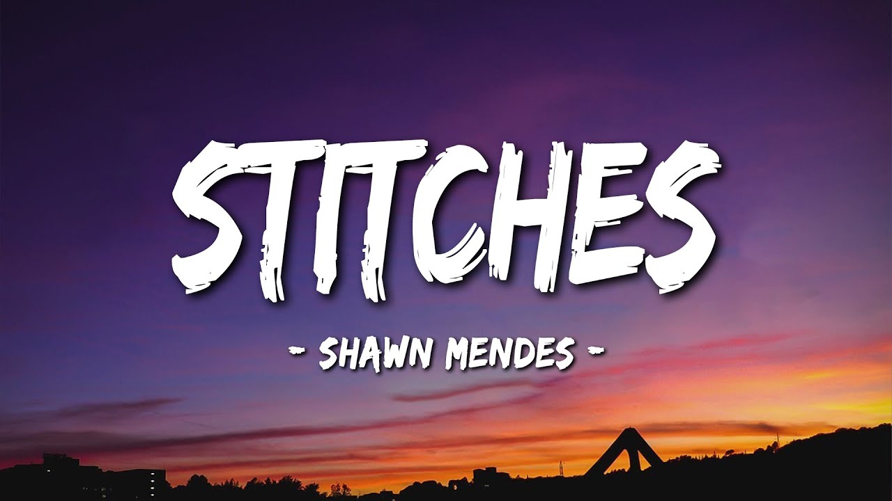 Shawn Mendes - Stitches (Lyrics) - YouTube