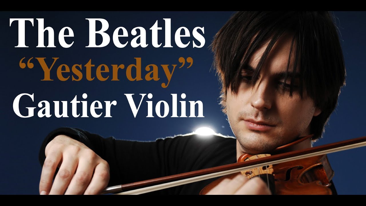 The Beatles ''Yesterday'' Violin Cover - Marc-Andre Gautier (Violin ...