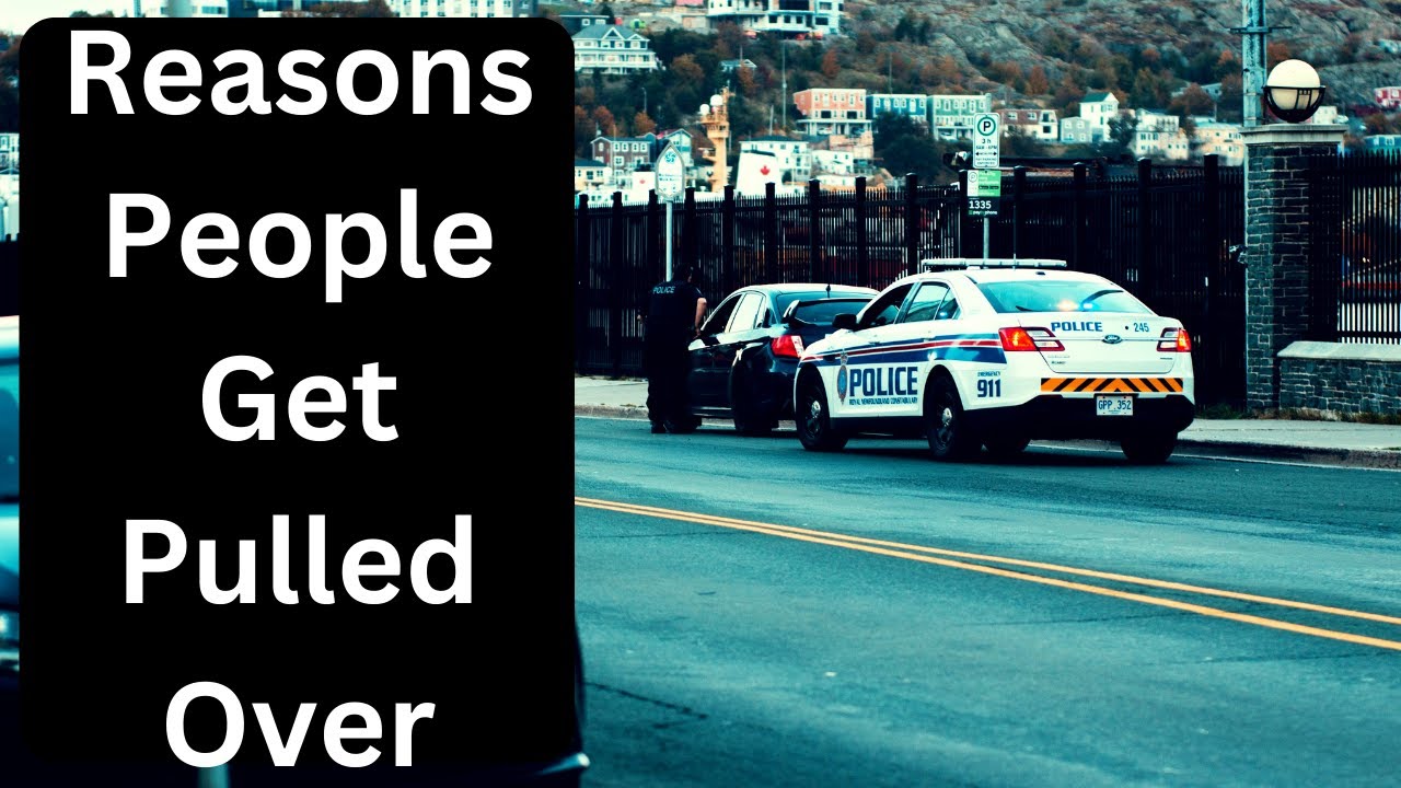 Reasons People Get Pulled Over by the Police | Cop Mom | Why People Get ...
