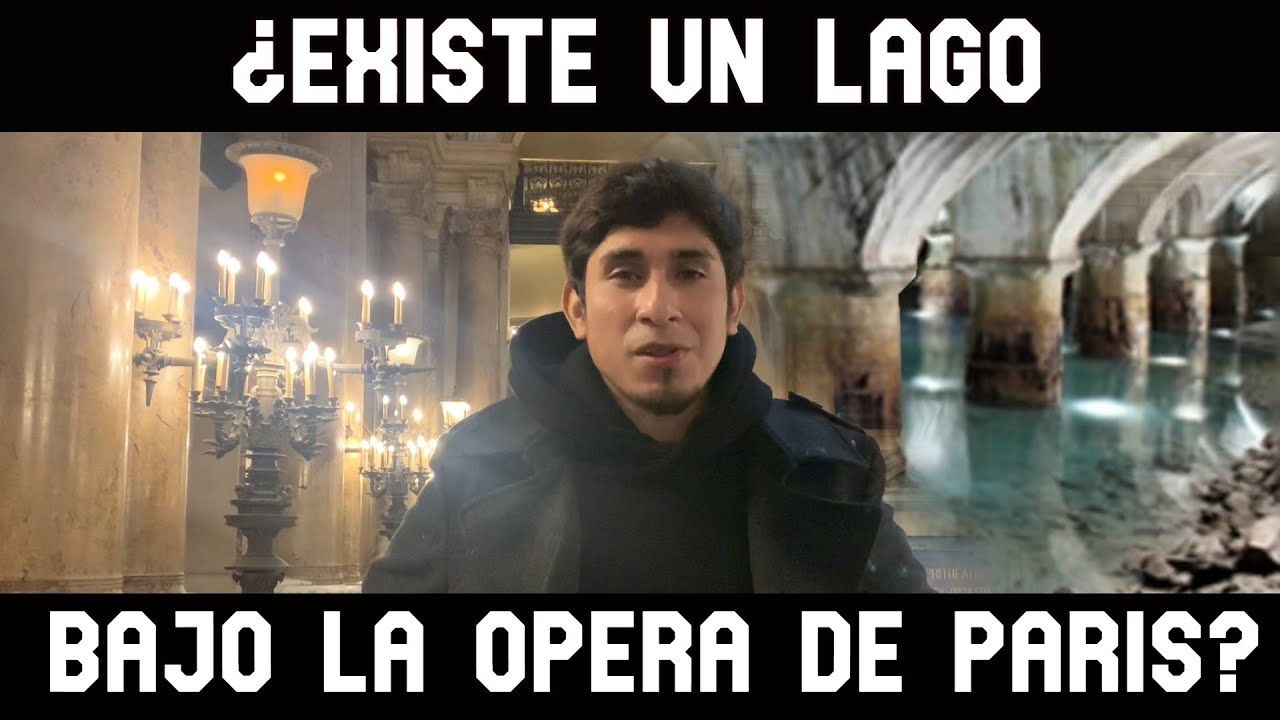 El LAGO Subterráneo de la ÓPERA GARNIER de París - YouTube