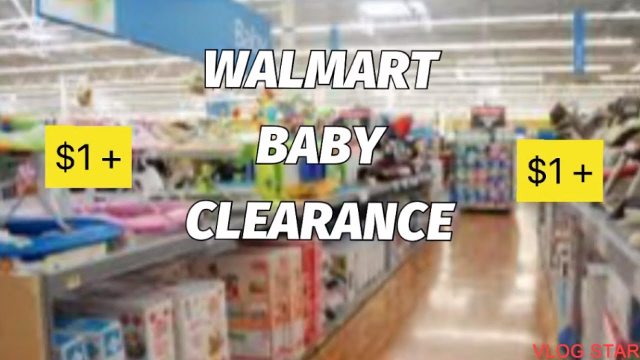 Walmart Baby Clearance - YouTube