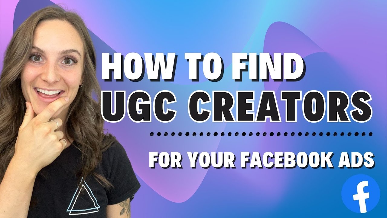 How to Connect & Create with UGC Creators For Facebook Ads - YouTube