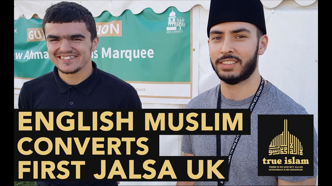 Two English Muslim Converts; Their First Jalsa UK - YouTube