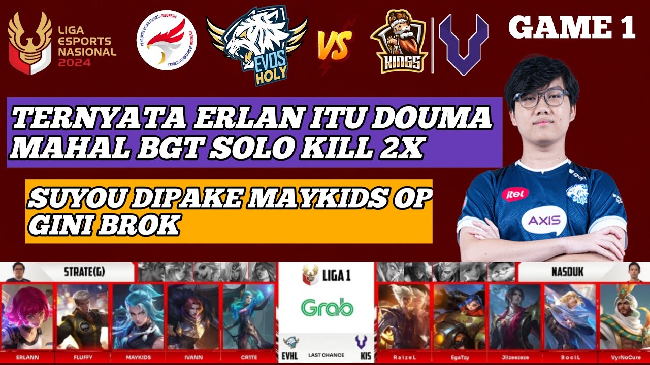 EVOS HOLY VS KINGS SOVEREIGN GAME 1 LIGA ESPORTS NASIONAL - HYPER SUYOU ...