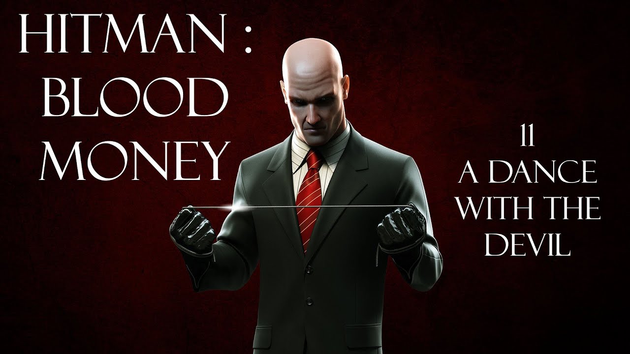 Hitman Blood Money - Silent Assassin - 11 - A Dance With The Devil ...