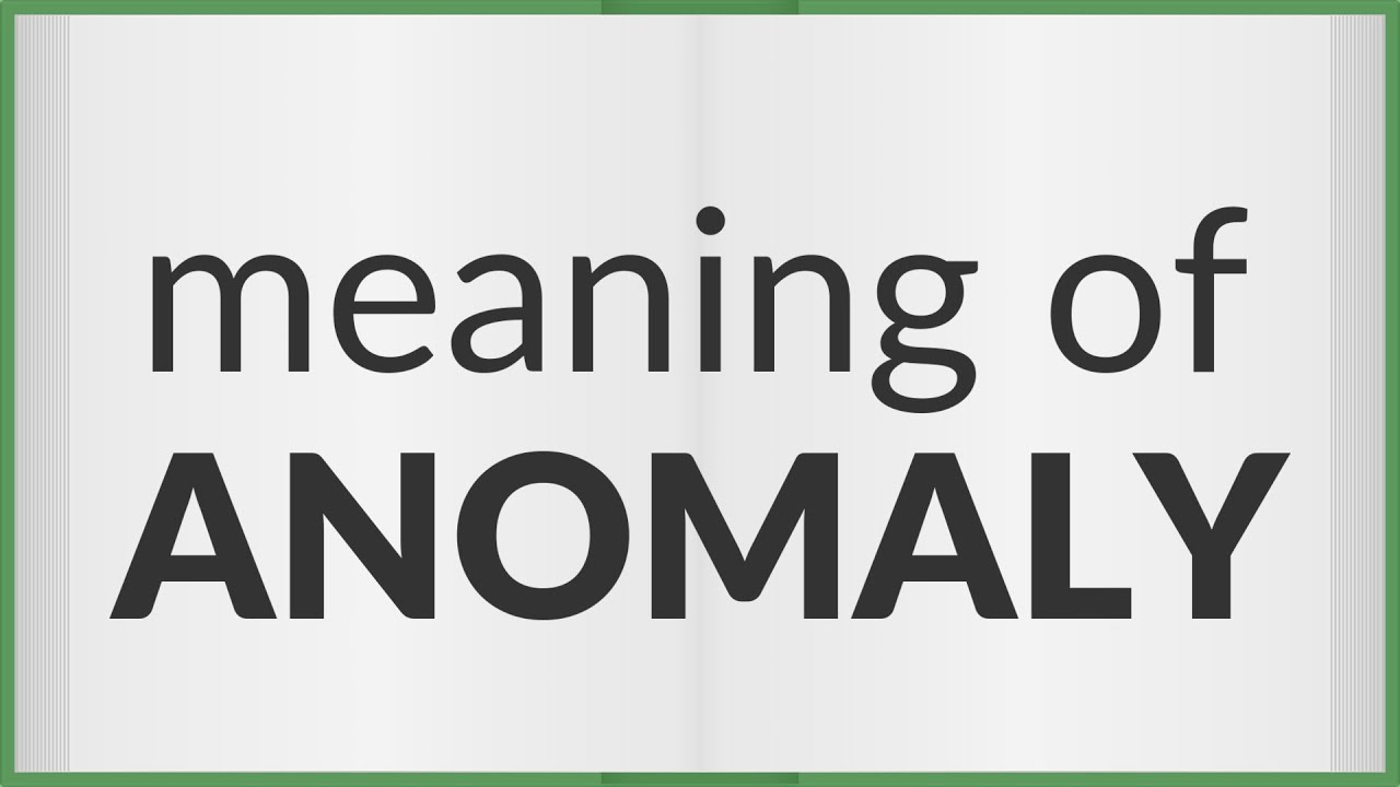 Anomaly Meaning Of Anomaly YouTube anomaly-meaning-of-anomaly-youtube